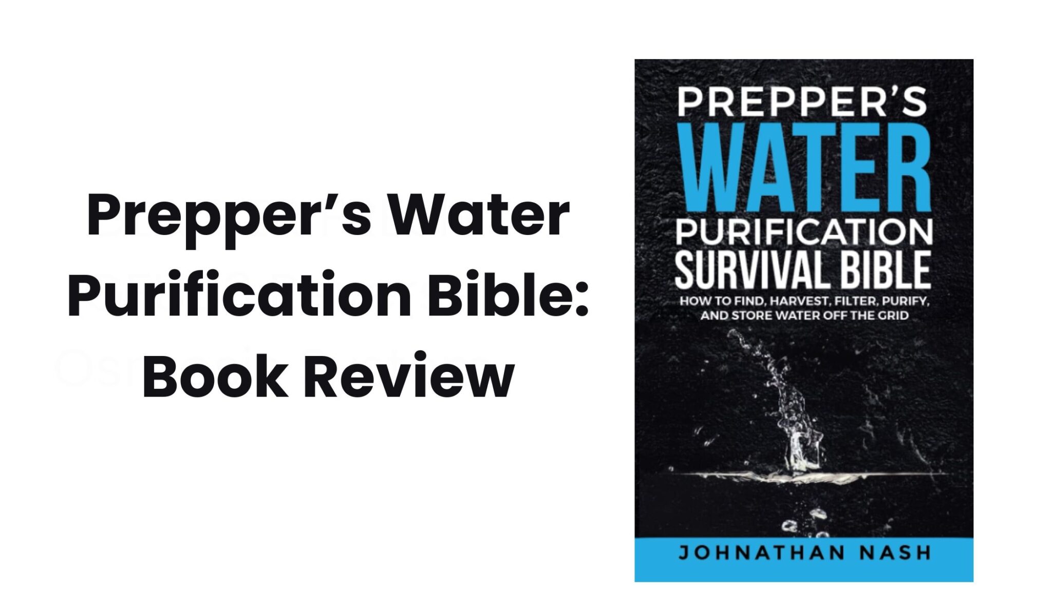 Prepper’s Water Purification Bible: Book Review